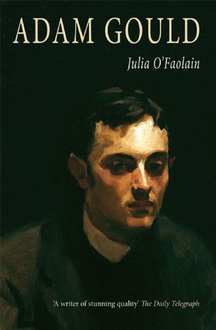 Adam Gould by Julia O'Faolain | Goodreads