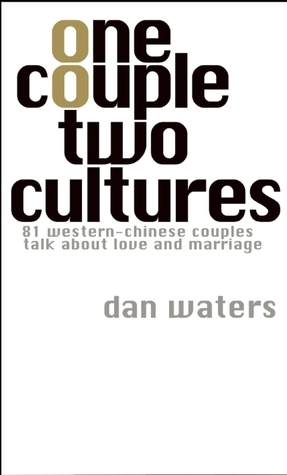 One Couple Two Cultures by Dan Waters | Goodreads