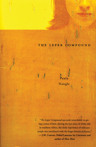 The Leper Compound by Paula Nangle | Goodreads