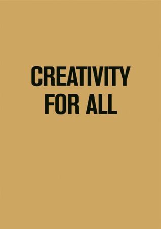Creativity for All by Mieke Gerritzen | Goodreads