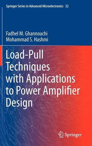 Load-Pull Techniques with Applications to Power Amplifier Design by ...