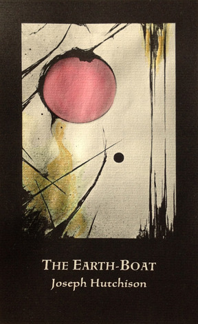 The Earth-Boat by Joseph Hutchison | Goodreads