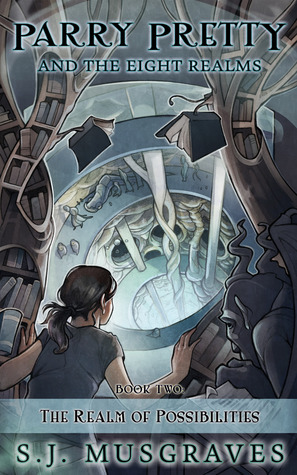 The Realm of Possibilities by S.J. Musgraves | Goodreads
