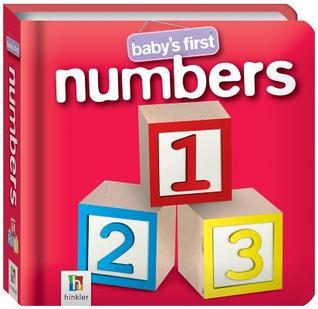 Baby's First Numbers by Hinkler Books PTY Ltd | Goodreads