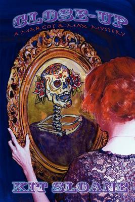 Close-Up (Margot & Max) by Kit Sloane | Goodreads