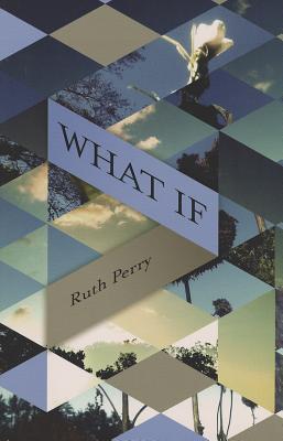 What If: A Devotioinal by Ruth Perry | Goodreads