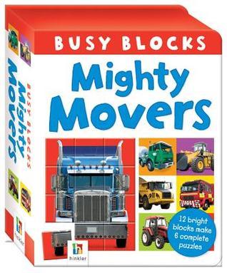 Mighty Movers (Busy Blocks) by Hinkler Books | Goodreads