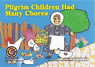 Pilgrim Children Had Many Chores by Gina Lem-Tardif | Goodreads