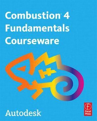 Autodesk Combustion 4 Fundamentals Courseware by Autodesk | Goodreads