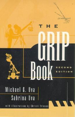 The Grip Book, 2nd Edition by Michael G. Uva | Goodreads