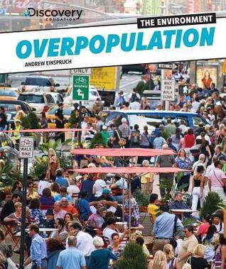 Overpopulation by Andrew Einspruch | Goodreads