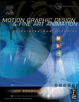 Motion Graphic Design and Fine Art Animation: Principles and Practice ...