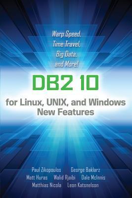 IBM DB2 Version 10 by Paul Zikopoulos | Goodreads