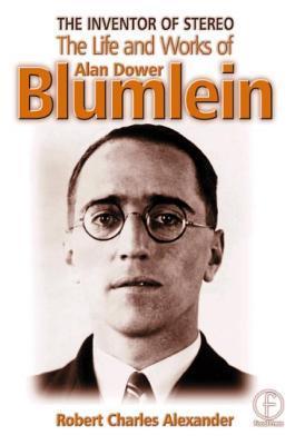 Inventor of Stereo: The life and works of Alan Dower Blumlein by Robert ...