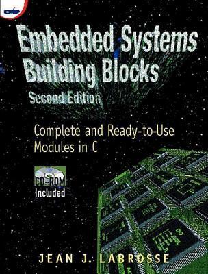 Embedded Systems Building Blocks: Complete and Ready-to-Use Modules in ...