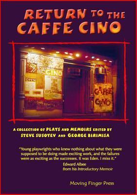 Return to the Caffe Cino by George Birimisa | Goodreads