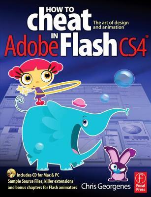 How to Cheat in Adobe Flash CS4: The art of design and animation by ...