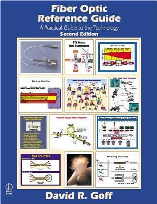 Fiber Optic Reference Guide by David Goff | Goodreads