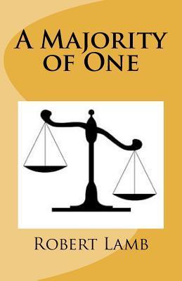 A Majority of One by Robert Lamb | Goodreads