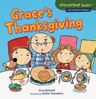 Grace's Thanksgiving by Lisa Bullard | Goodreads