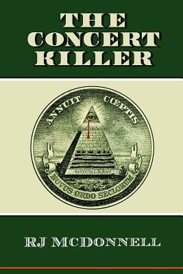 The Concert Killer by R.J. McDonnell | Goodreads