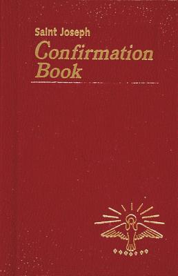 Confirmation Book: Updated in Accord with the Roman Missal by Lawrence ...