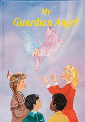 My Guardian Angel: Helper and Friend by Thomas J. Donaghy | Goodreads