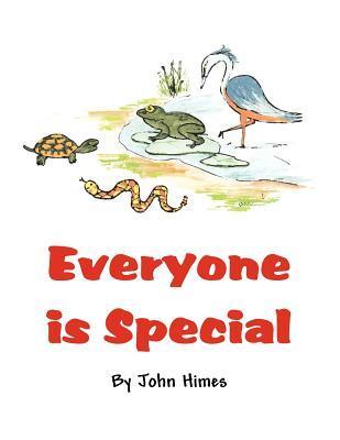 Everyone Is Special by John Himes | Goodreads