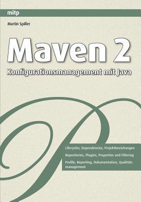 Maven 2 (German Edition) by Martin Spiller | Goodreads