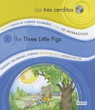 Los tres cerditos / The Three Little Pigs: Colección Cuentos de Siempre ...