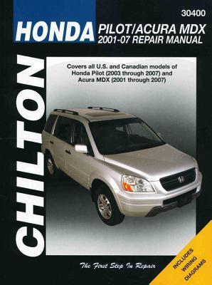 Honda Pilot/Acura MDX 2001-07 Repair Manual by Chilton | Goodreads