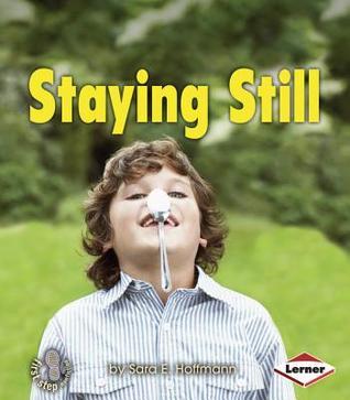 Staying Still by Sara E. Hoffmann | Goodreads