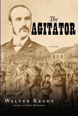The Agitator: A Novel of Ireland in the Nineteenth Century by Walter ...