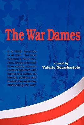 The War Dames by Valerie Notarbartolo | Goodreads