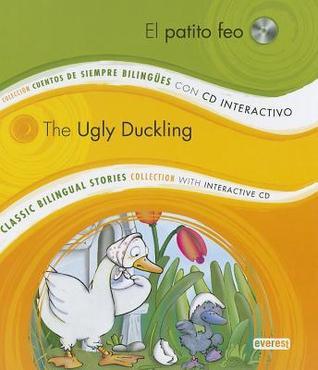El patito feo / The Ugly Duckling: Colección Cuentos de Siempre Bilingües con CD interactivo ...