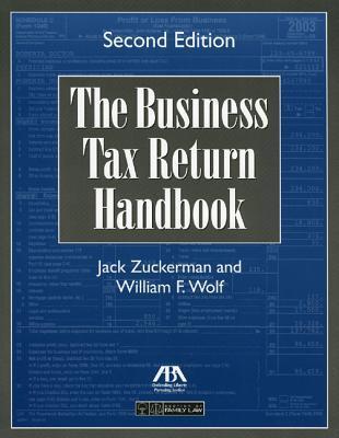 The Business Tax Return Handbook by Jack Zuckerman | Goodreads