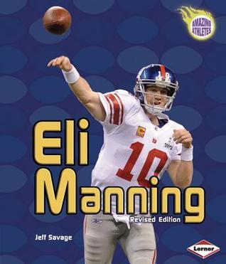 Eli Manning by Jeff Savage | Goodreads