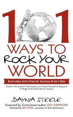 101 Ways to Rock Your World: Everyday Activities for Success Every Day ...