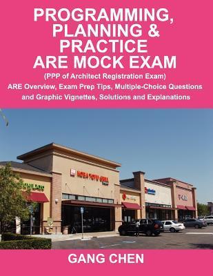 Programming, Planning & Practice ARE Mock Exam: (PPP of Architect ...