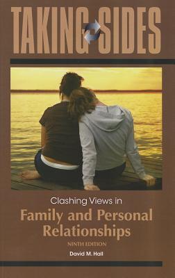 Taking Sides: Clashing Views in Family and Personal Relationships by ...
