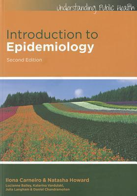 Introduction to Epidemiology by Ilona Carneiro | Goodreads