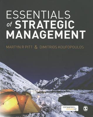 Essentials of Strategic Management by Martyn R. Pitt | Goodreads