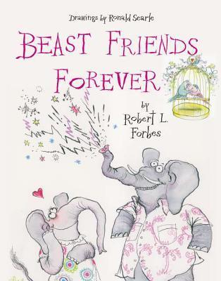 Beast Friends Forever by Robert L. Forbes | Goodreads