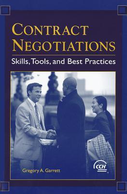 Contract Negotiations: Skills, Tools, and Best Practices by Gregory A ...