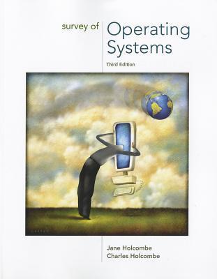 Survey of Operating Systems by Jane Holcombe | Goodreads