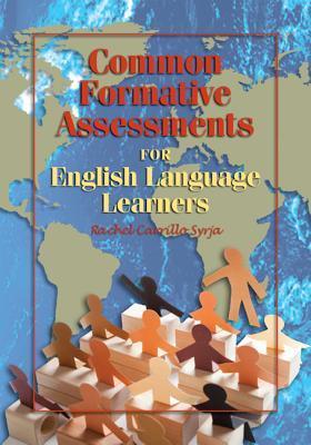 Common Formative Assessments for English Language Learners by Rachel ...