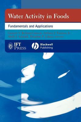 Water Activity in Foods: Fundamentals and Applications by Gustavo V ...