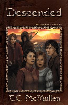 Descended (Disillusionment, #6) by T.C. McMullen | Goodreads