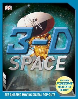 Space (3-d) by D.K. Publishing | Goodreads