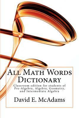 All Math Words Dictionary: For students of Pre-Algebra, Algebra ...